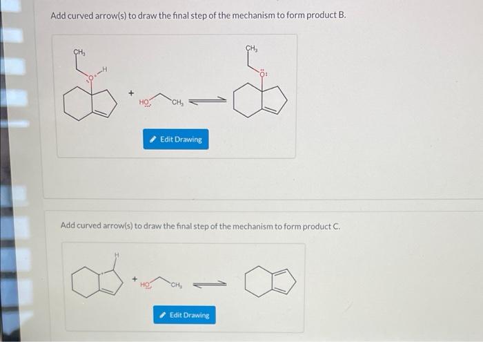 Solved Propose a mechanism that explains formation of each | Chegg.com
