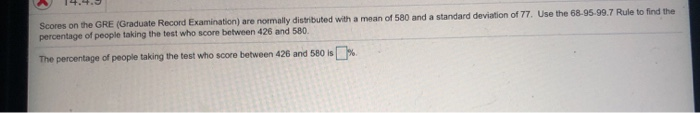 Solved Scores on the GRE (Graduate Record Examination) are | Chegg.com
