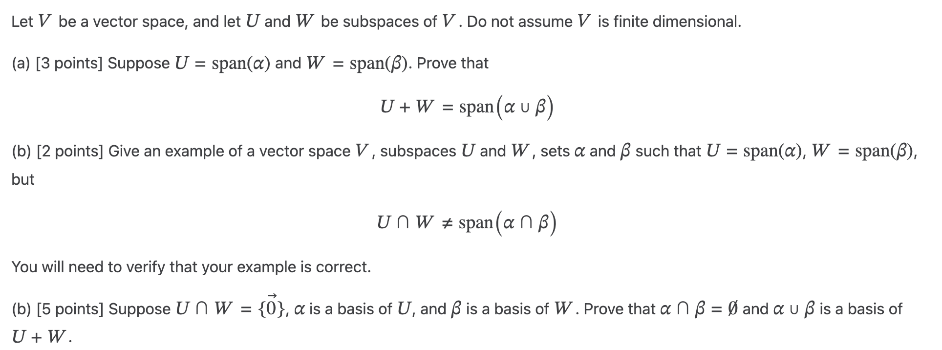 Solved Let V be ﻿a vector space, and let U ﻿and W be | Chegg.com
