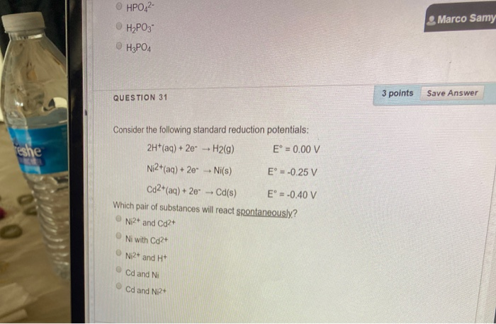 Solved Marco Samy HPO 2- H2PO3- H₃PO4 QUESTION 31 3 points | Chegg.com