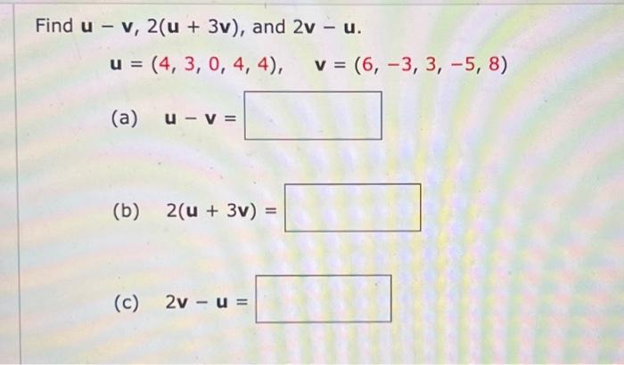 Solved Find u−v,2(u+3v), and 2v−u | Chegg.com