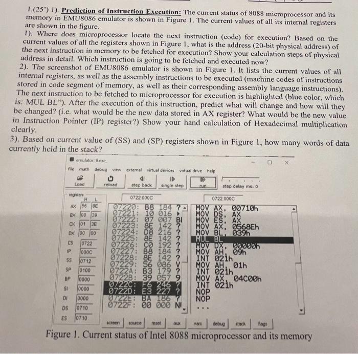 Solved 1.(25') 1). Prediction of Instruction Execution: The | Chegg.com