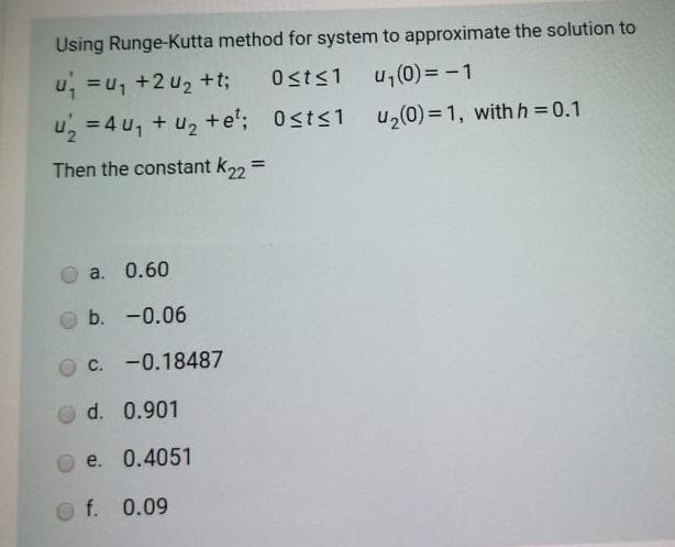Solved Using Runge-Kutta method for system to approximate | Chegg.com