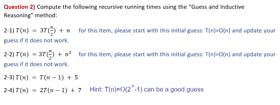 Solved Question 2) ﻿Compute the following recursive running | Chegg.com