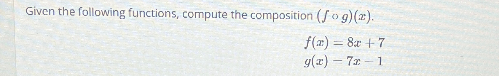 Solved Given the following functions, compute the | Chegg.com