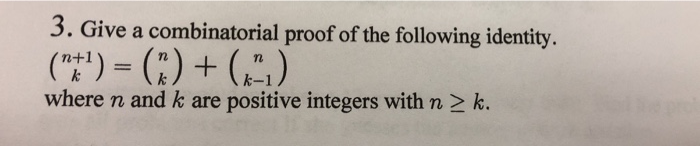 Solved 3. Give a combinatorial proof of the following | Chegg.com