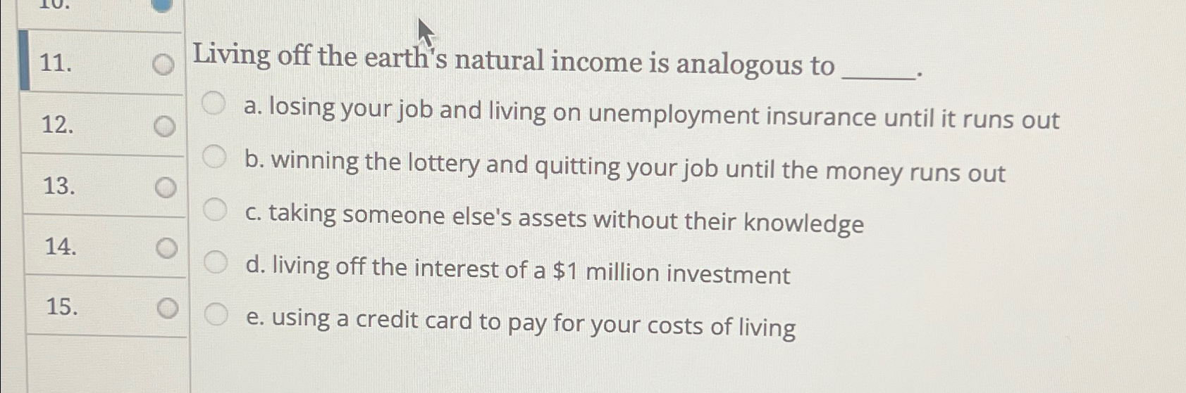 Solved Living off the earth's natural income is analogous | Chegg.com