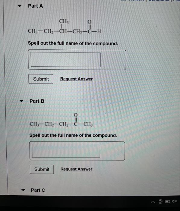 Solved Part A CH; CH3-CH2-CH-CH2-C-H Spell out the full name | Chegg.com