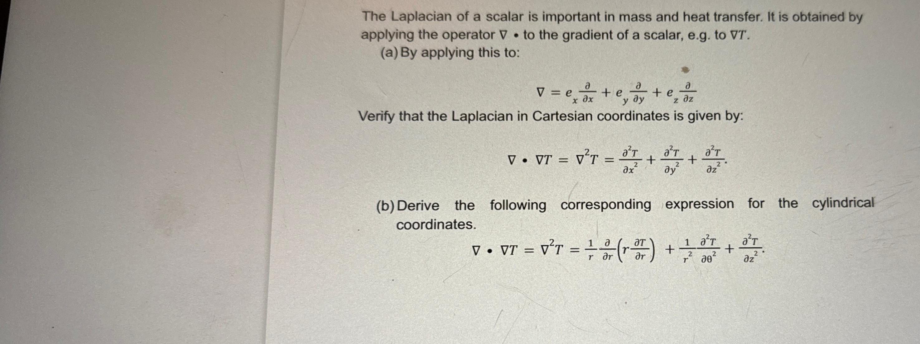 Solved The Laplacian of a scalar is important in mass and | Chegg.com