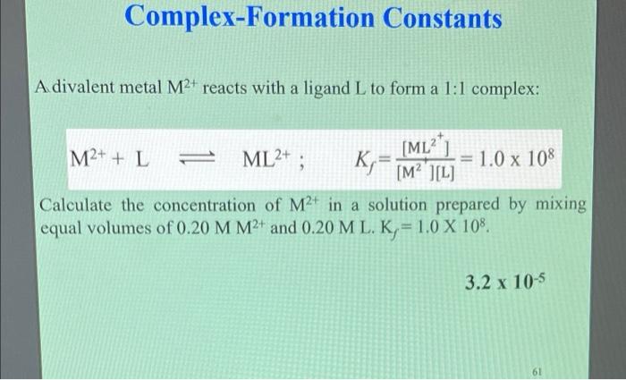 Solved Complex-Formation Constants A divalent metal M2+ | Chegg.com
