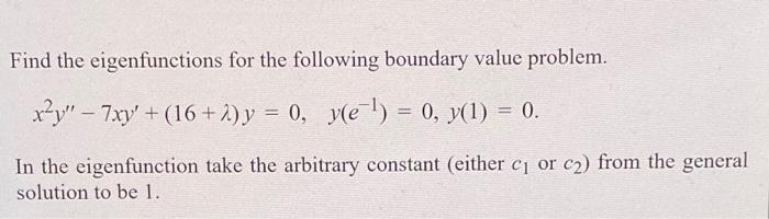 Solved Find the eigenfunctions for the following boundary | Chegg.com