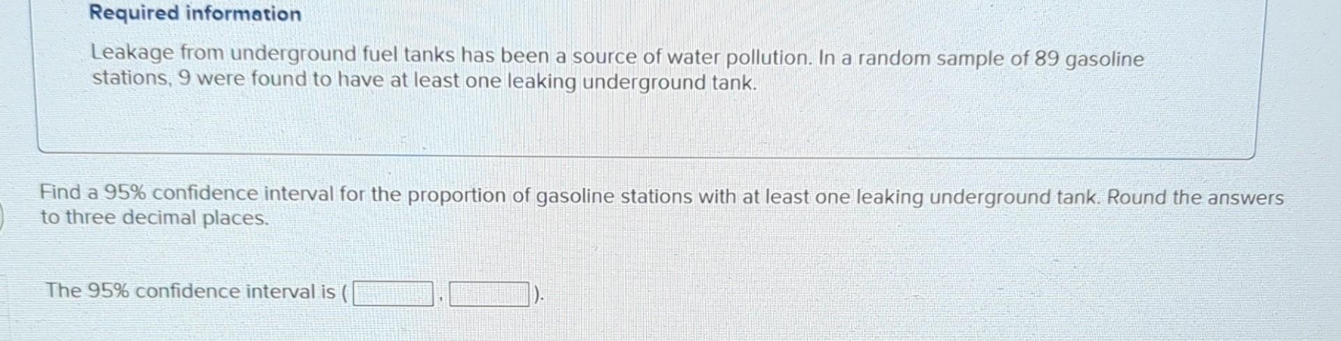 Solved Required information Leakage from underground fuel | Chegg.com