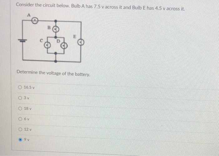 Solved Consider the circuit below. Bulb A has 7.5 v across | Chegg.com