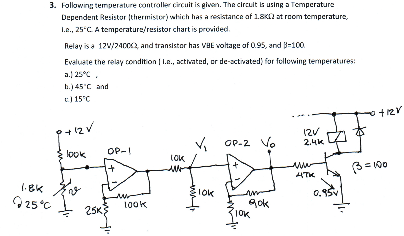 Solved Following temperature controller circuit is given. | Chegg.com