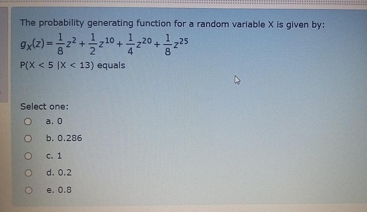 Solved The probability generating function for a random | Chegg.com