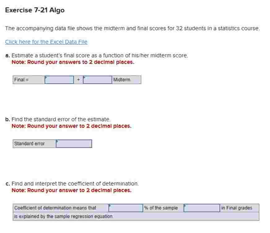 [Solved]: Exercise 7-21 Algo The accompanying data file sh