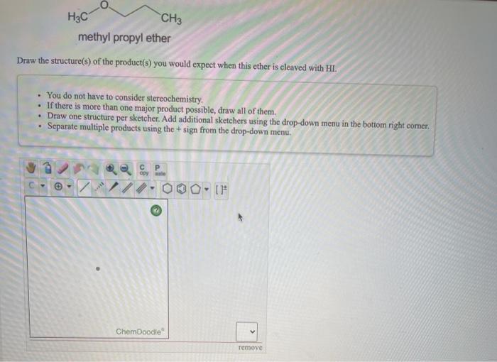 Solved H₃C CH3 methyl propyl ether Draw the structure(s) of | Chegg.com