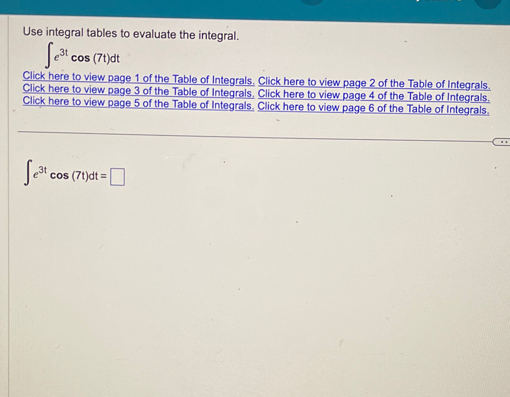 Solved Use integral tables to evaluate the | Chegg.com