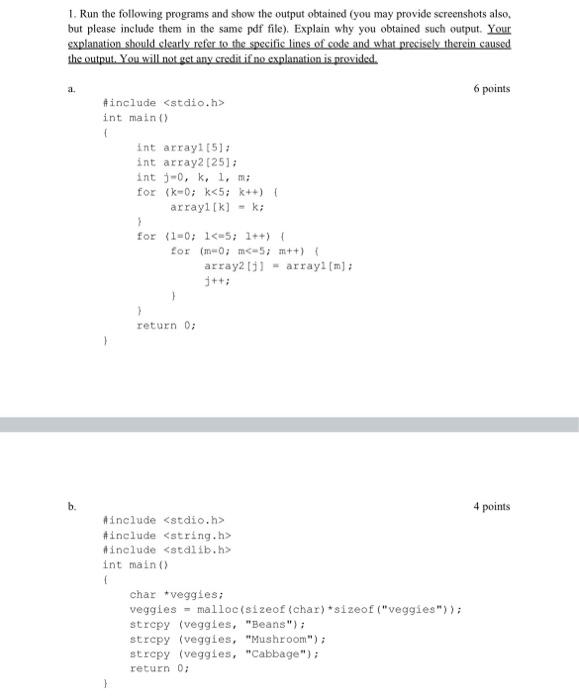 Solved 1. Run the following programs and show the output | Chegg.com