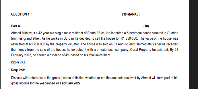 Solved QUESTION 1 [30 MARKS] Part A (10) Ahmed Mkhize is a | Chegg.com
