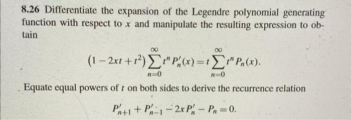 Solved 8.26 Differentiate the expansion of the Legendre | Chegg.com