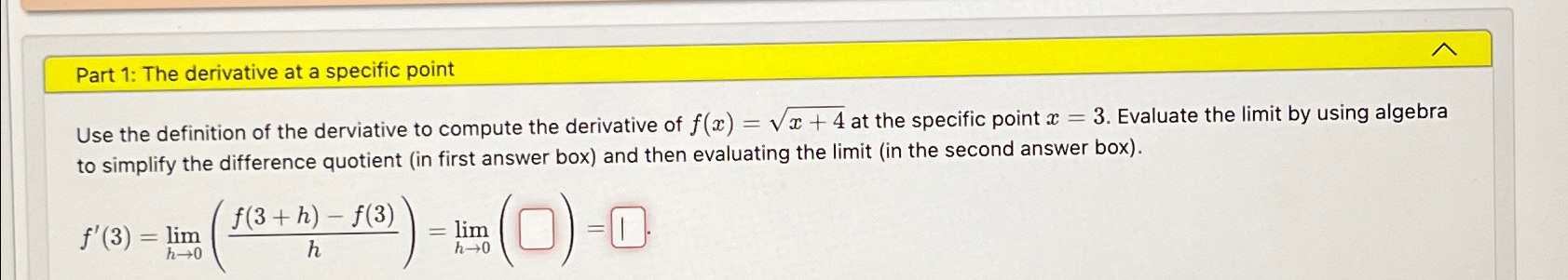 Solved Part 1: The derivative at a specific pointUse the | Chegg.com