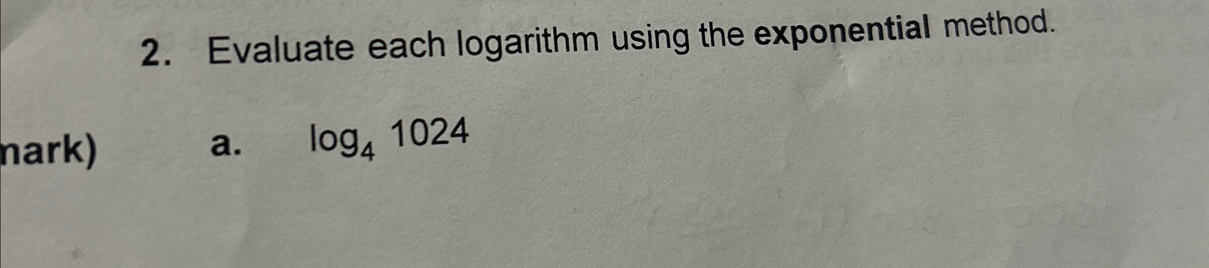 Solved Evaluate each logarithm using the exponential | Chegg.com