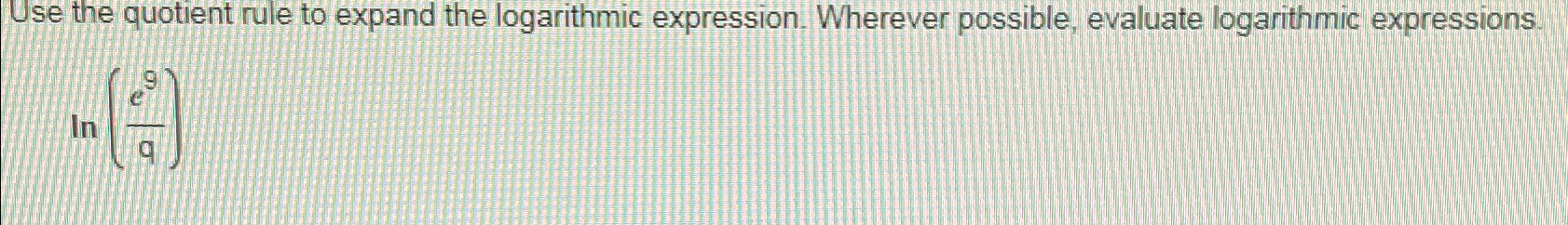 Solved Use the quotient rule to expand the logarithmic | Chegg.com