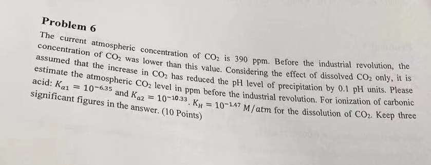 Solved Problem 6The current atmospheric concentration of CO2 | Chegg.com