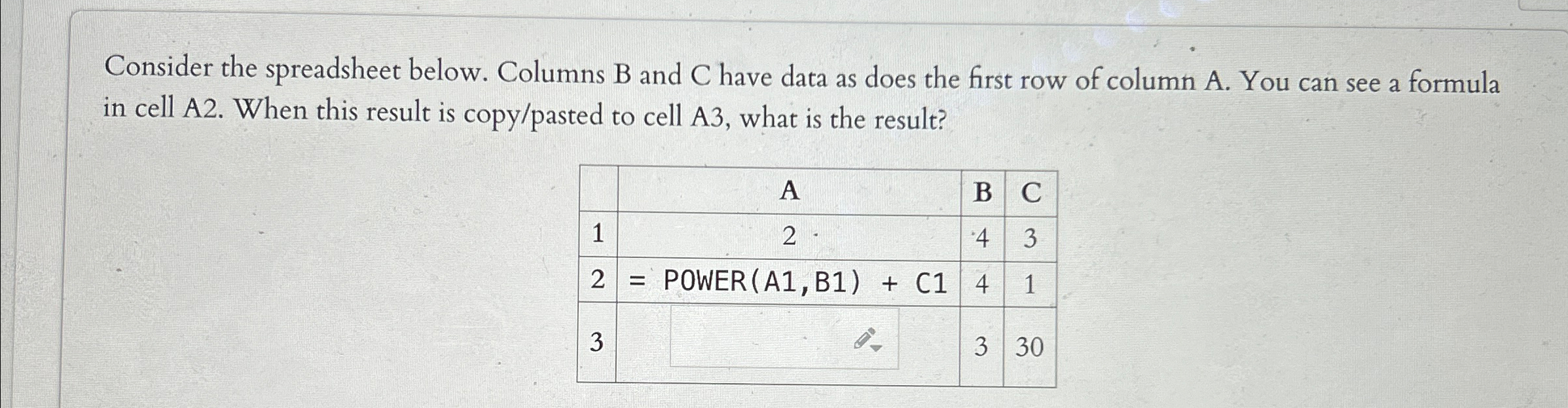 Solved Consider the spreadsheet below. Columns B and C have | Chegg.com