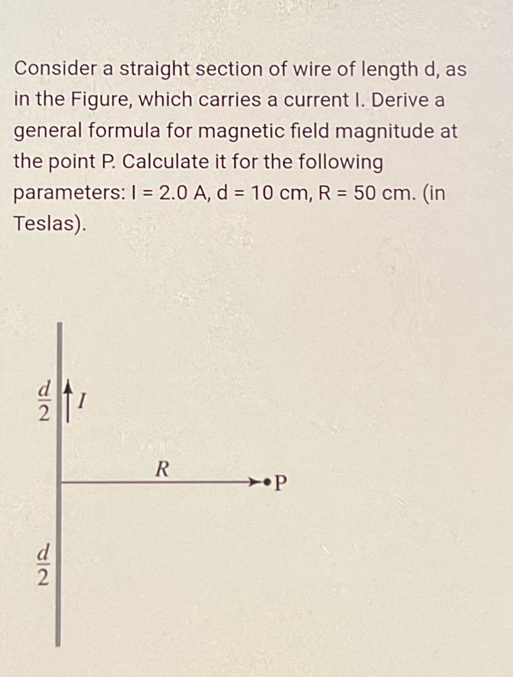 Solved Consider a straight section of wire of length d, ﻿as | Chegg.com
