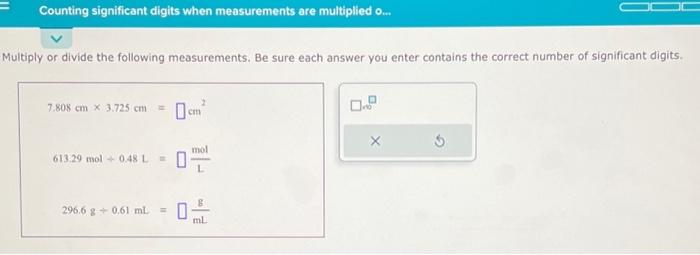 Solved Multiply or divide the following measurements. Be | Chegg.com