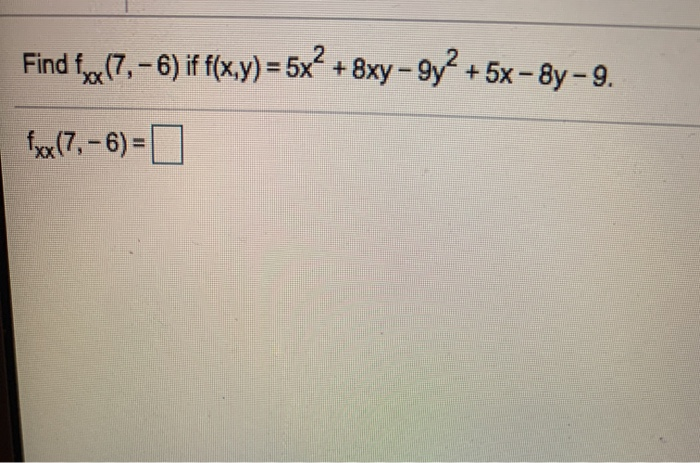 Solved Find f, (x,y) if f(x.y) =x² -5xy-5y. 1,(x.y) =D дz | Chegg.com