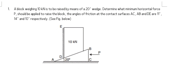 Solved A block weighing 10 ﻿kN is to be raised by means of a | Chegg.com