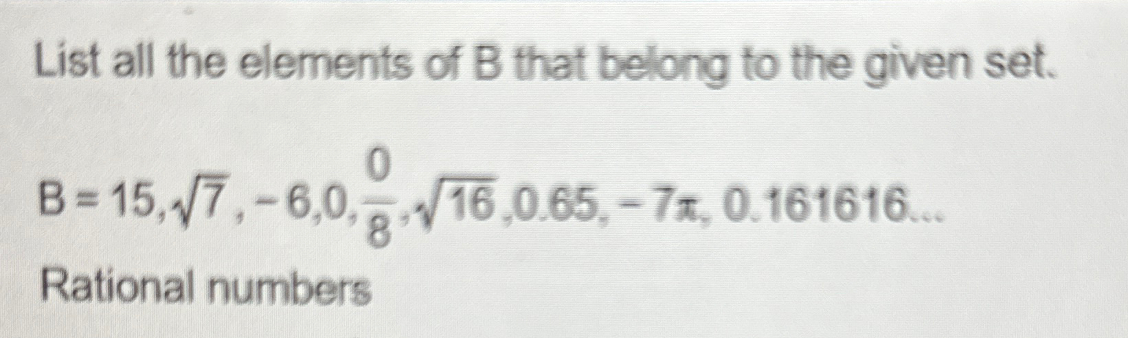 Solved List all the elements of B ﻿that belong to the given | Chegg.com