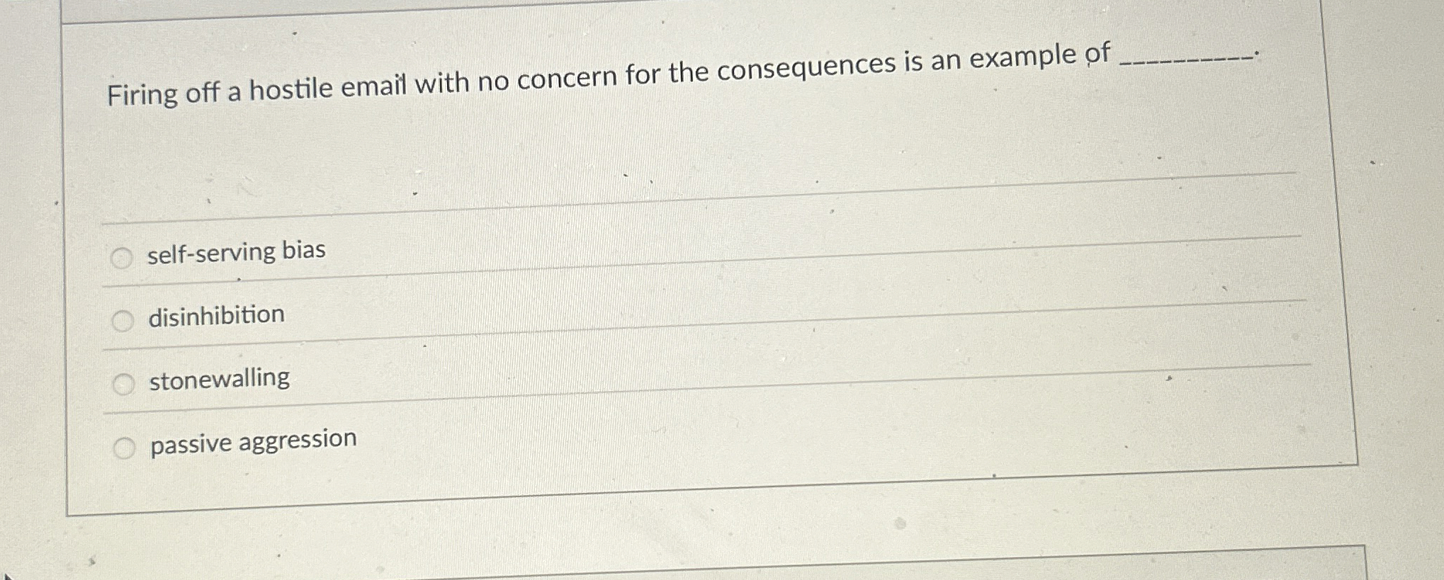 Solved Firing off a hostile email with no concern for the | Chegg.com