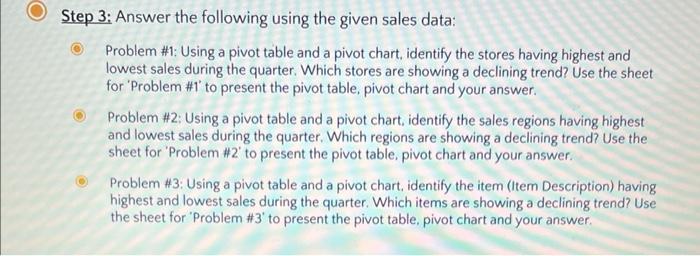Solved Step 3 Answer The Following Using The Given Sales 0109