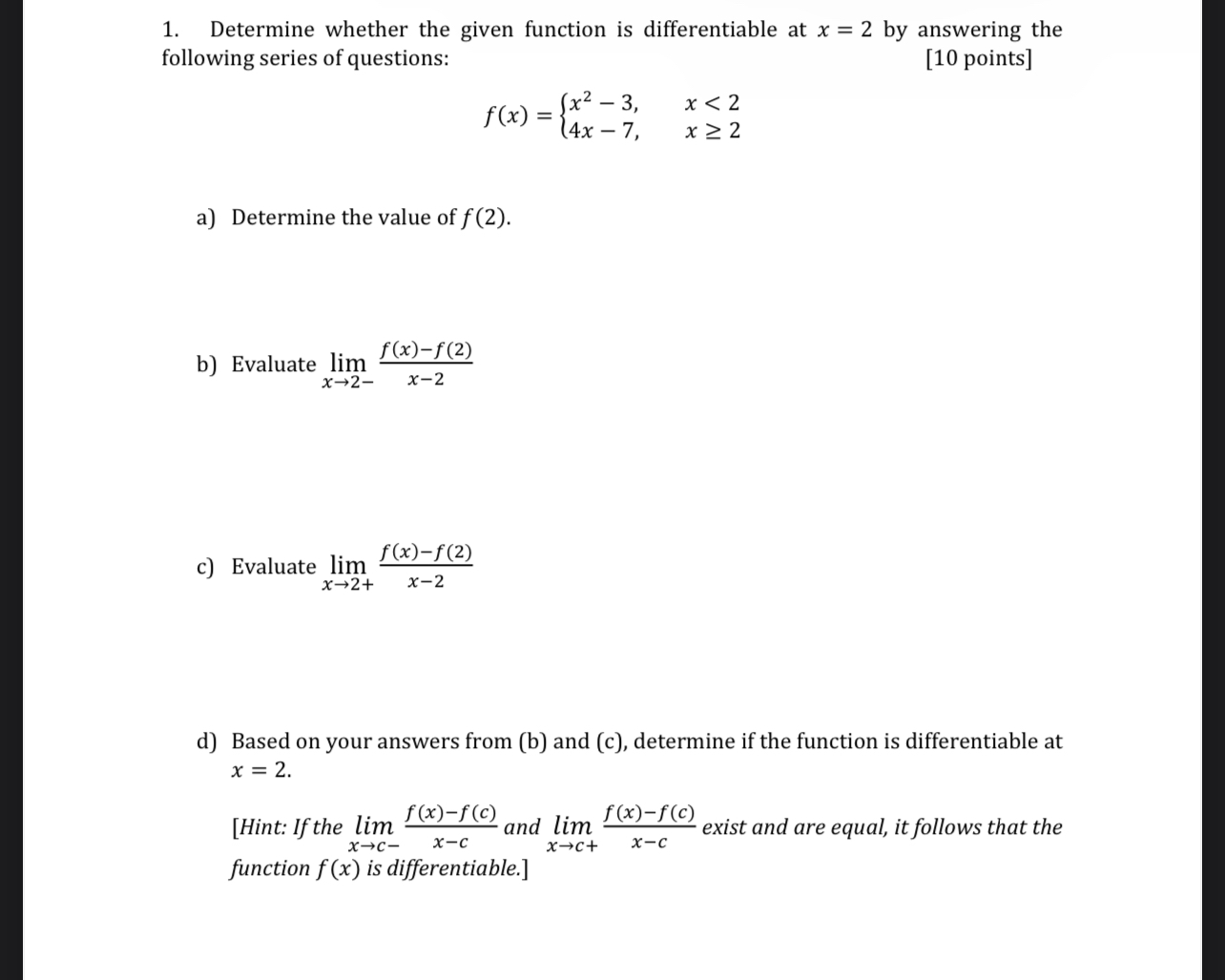 Solved Determine whether the given function is | Chegg.com