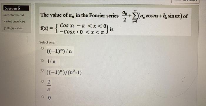 Solved Question 6 Not yet answered * + cos nx+b, sin nx) of | Chegg.com