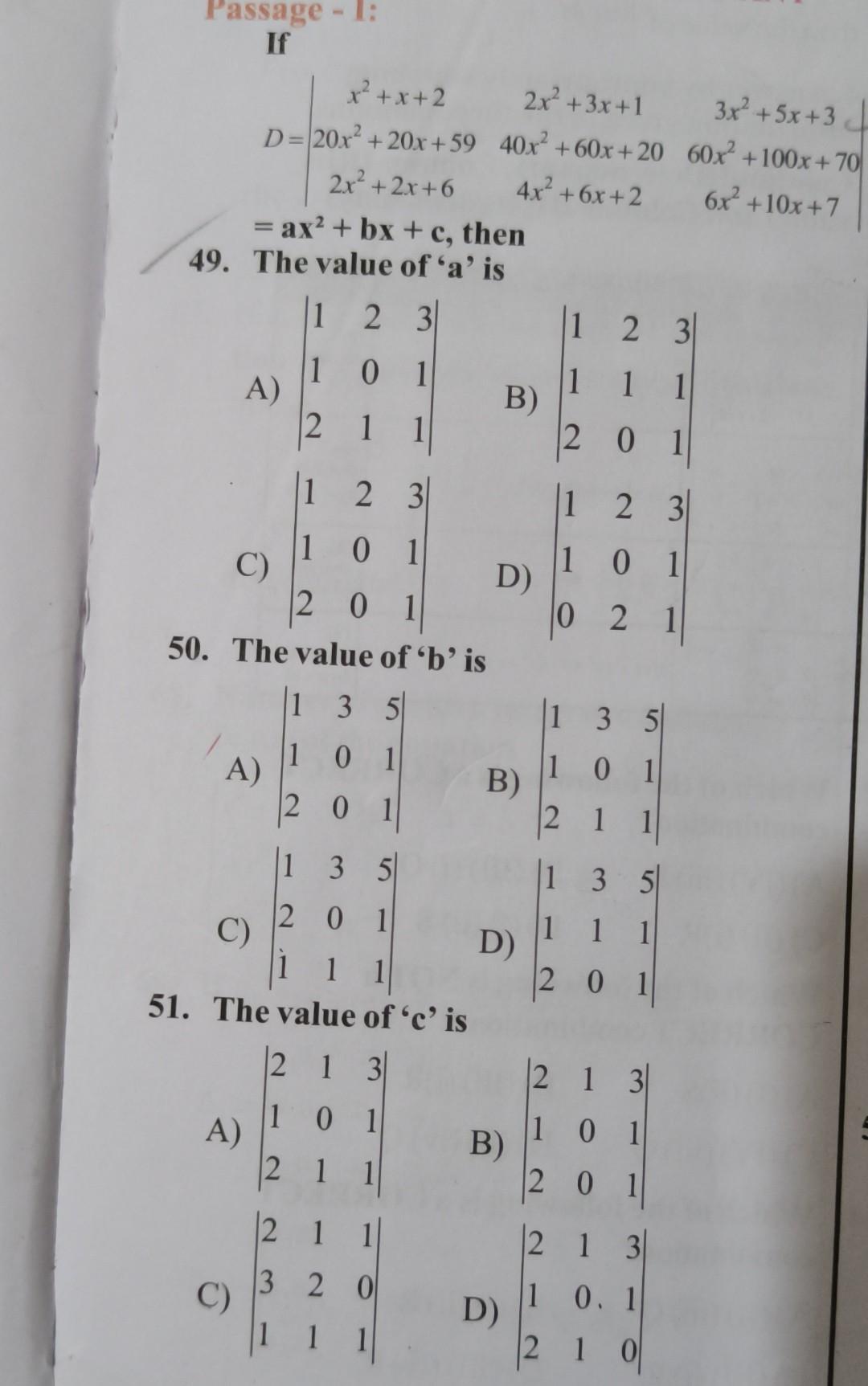 Solved PROPERTIES OF DETERMINANTS Passage - II: If a =b =c | Chegg.com