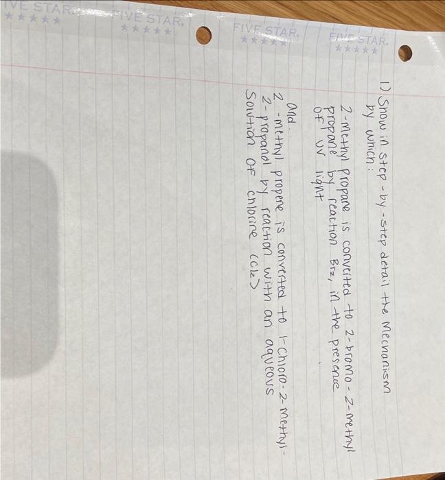 Solved 1) Show in step - by -step detail the Mechanism by | Chegg.com