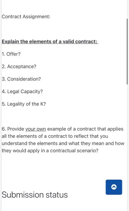 Contract Assignment: Explain the elements of a valid | Chegg.com