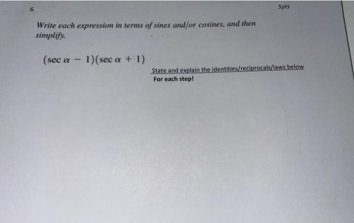 Solved 6. Spts Write each expression in terms of sines | Chegg.com Solved 6. Spts Write each expression in terms of sines | Chegg.com