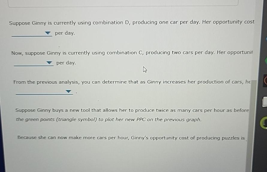 Solved Suppose Ginny is currently using combination D, | Chegg.com