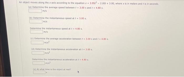 Solved An object moves along the x axis according to the | Chegg.com