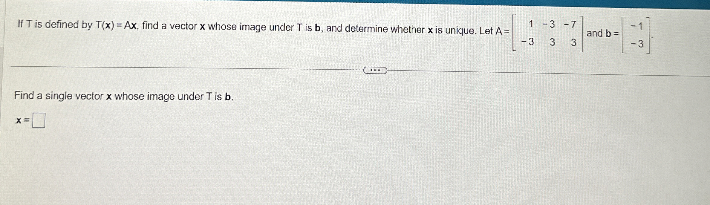 Solved If T ﻿is defined by T(x)=Ax, ﻿find a vector x ﻿whose | Chegg.com