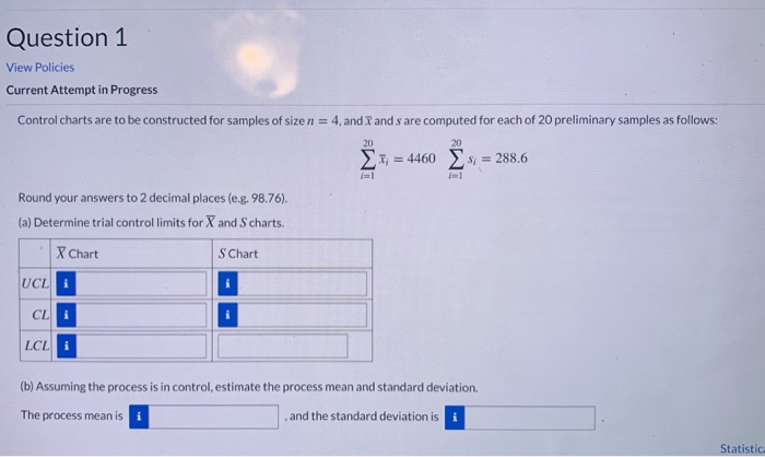 Solved Question 1 View Policies Current Attempt in Progress | Chegg.com