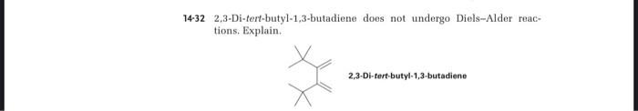 Solved reac 14-32 2,3-Di-tert-butyl-1,3-butadiene does not | Chegg.com