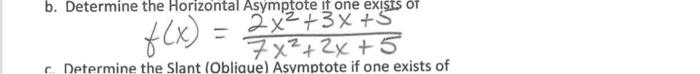 Solved f(x)=7x2+2x+52x2+3x+5 | Chegg.com