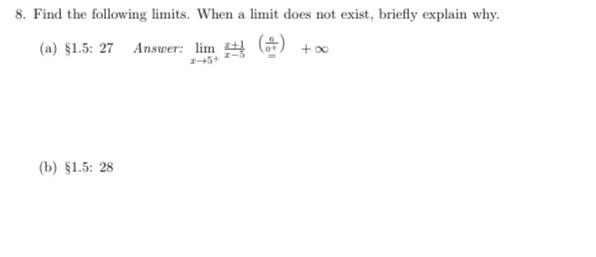 8. Find the following limits. When a limit does not | Chegg.com